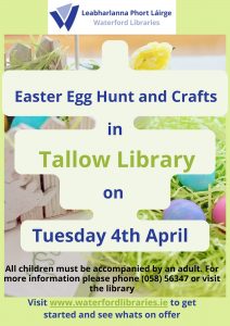 Easter Egg Hunt and Crafts at Tallow Library - Waterford City & County ...