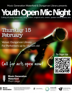 Music Generation Waterford - Youth Open Mic Night - Dungarvan Library ...